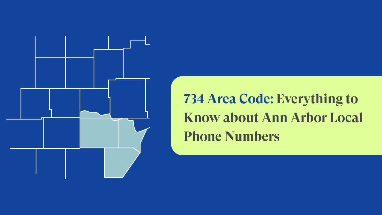 Area Code 734: Ann Arbor, Michigan Local Phone Numbers | JustCall Blog Area Code 734: Ann Arbor, Michigan Local Phone Numbers | JustCall Blog
