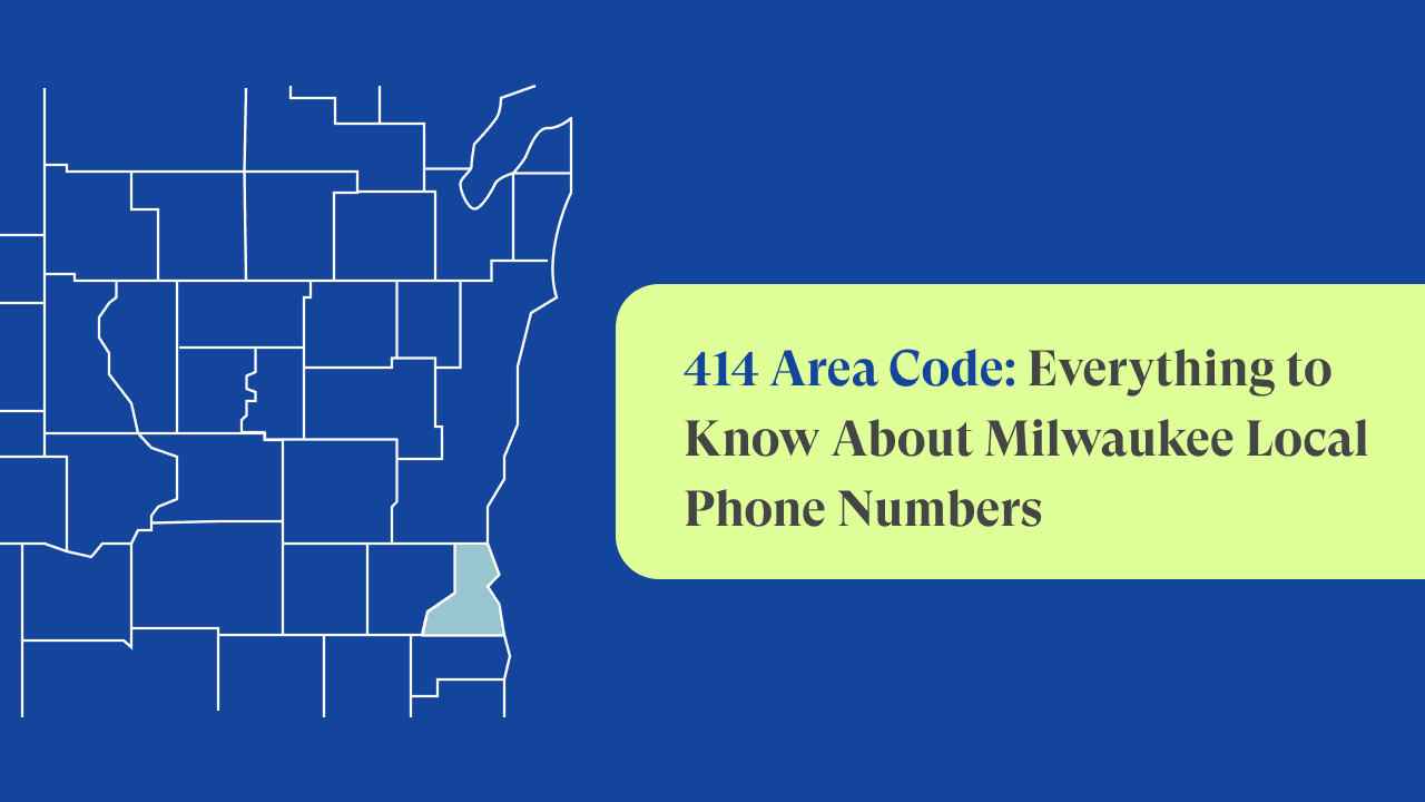 414 Area Code: Milwaukee, Wisconsin Local Phone Numbers | JustCall Blog