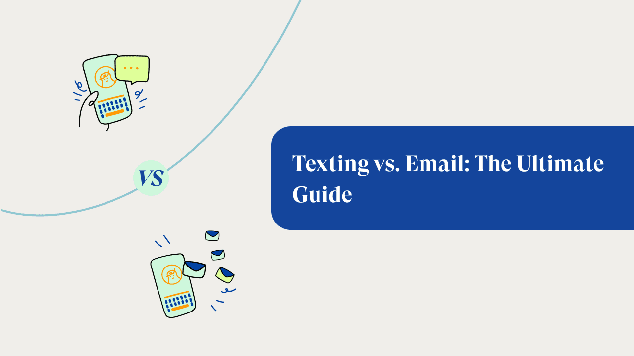 Texting vs Email: The Ultimate Guide | JustCall Blog
