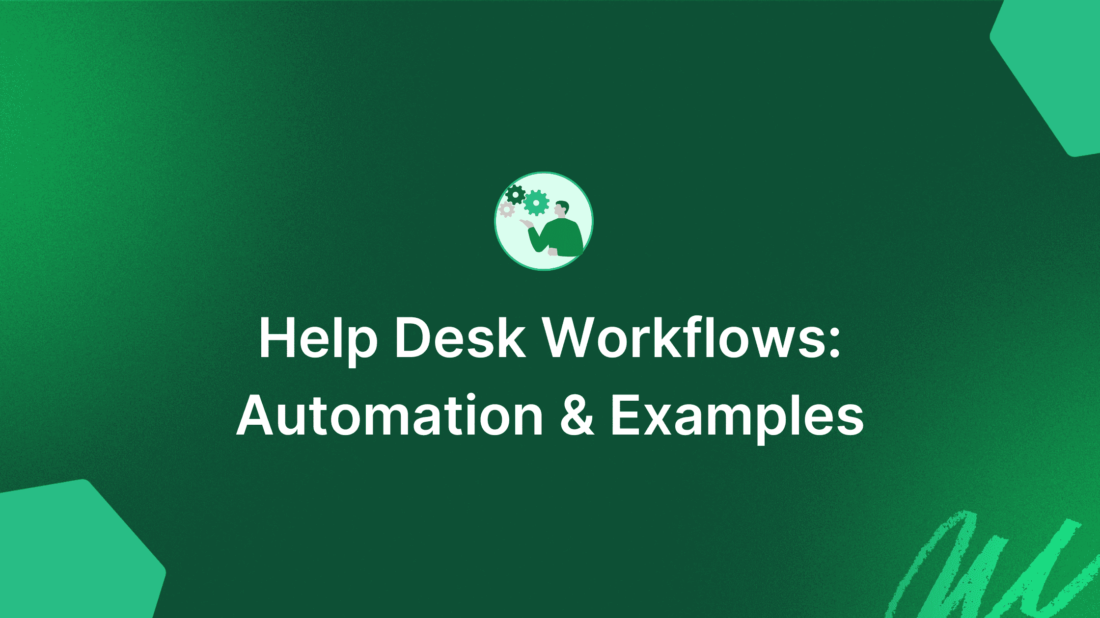A Guide to Help Desk Workflow Automation | JustCall Blog A Guide to Help Desk Workflow Automation | JustCall Blog