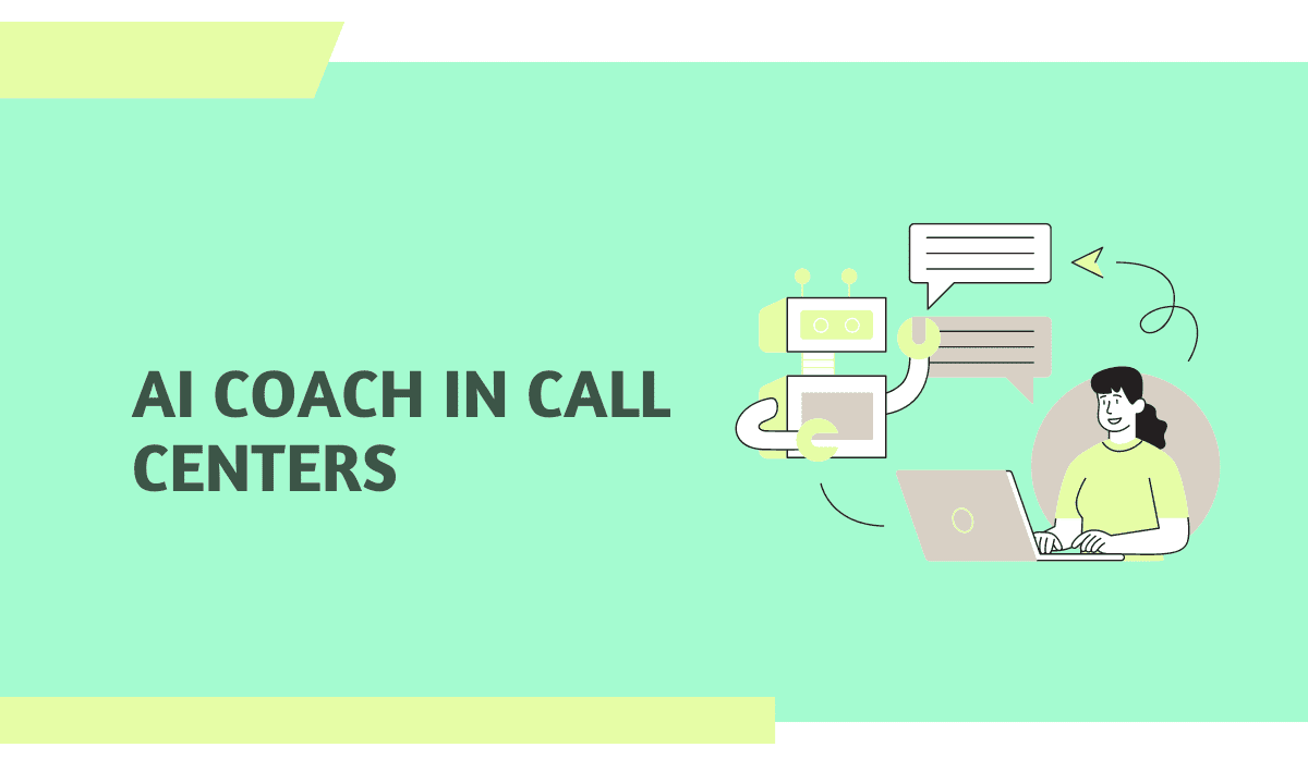 AI Coach in Call Centers: A Handy Guide