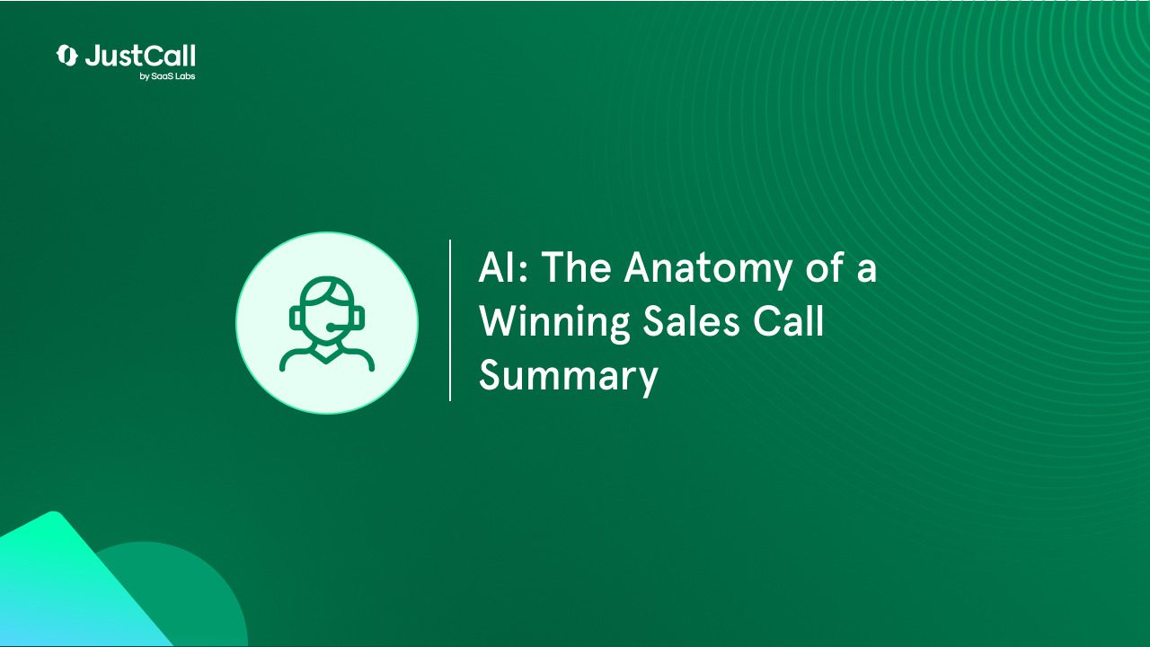 Using AI to Create a Winning Sales Call Summary