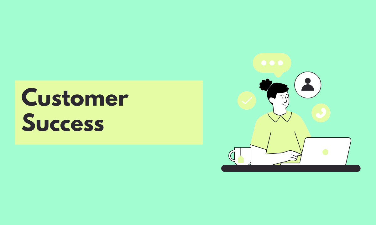 Customer Success: The Ultimate Guide | Tips, Strategies, and Best Practices