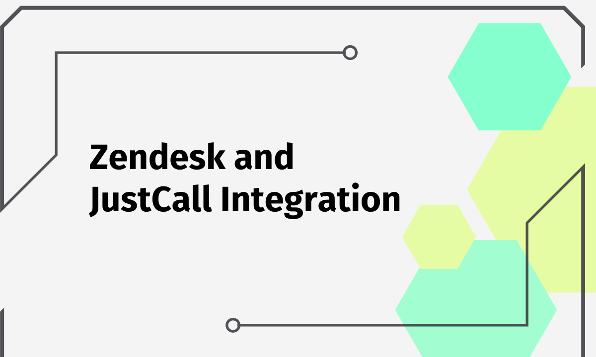 Streamline Your Customer Service with JustCall's Zendesk Integration