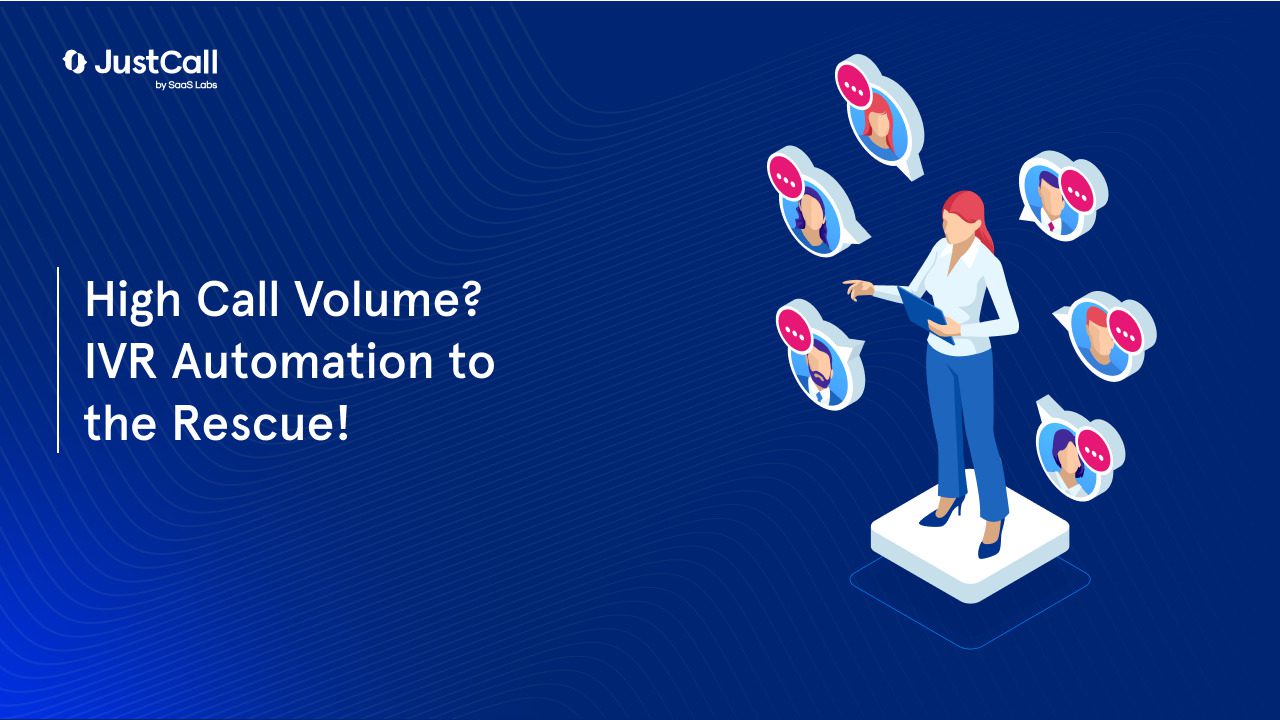 Manage High Call Volume with Ease Using IVR Automation